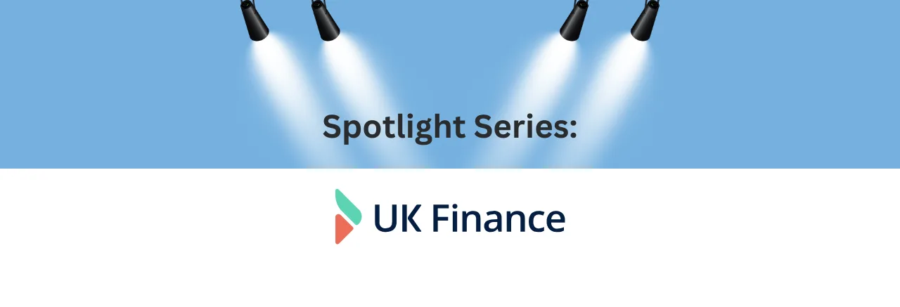 Spotlight on UK Finance - Consumer Code